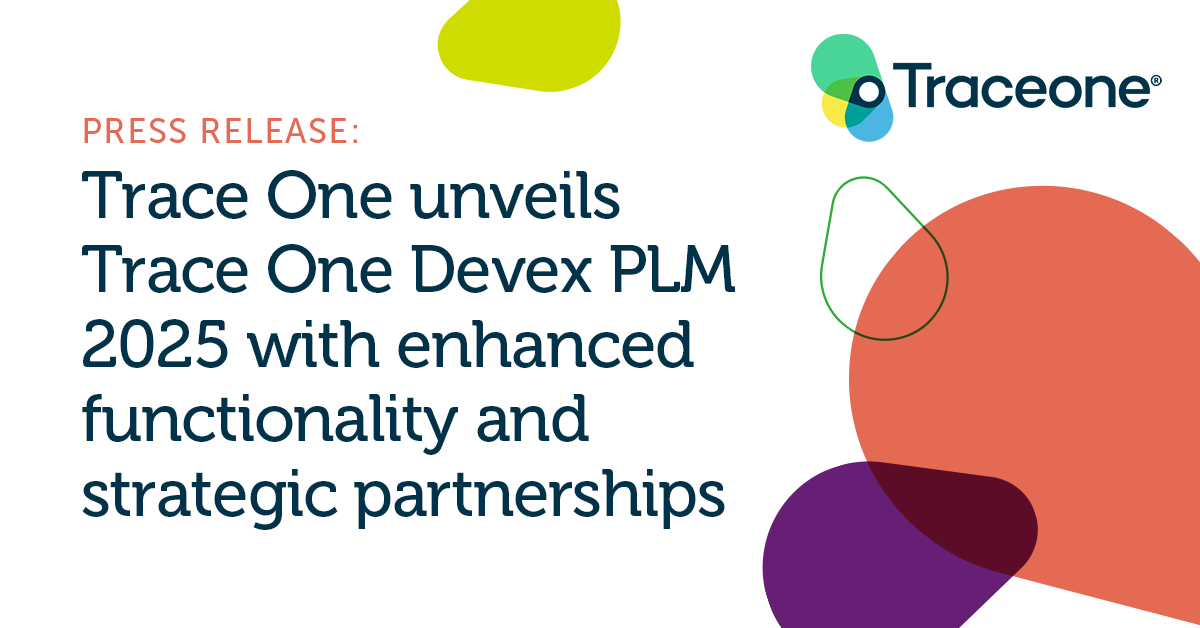 Trace One unveils Trace One Devex PLM 2025 with enhanced functionality ...